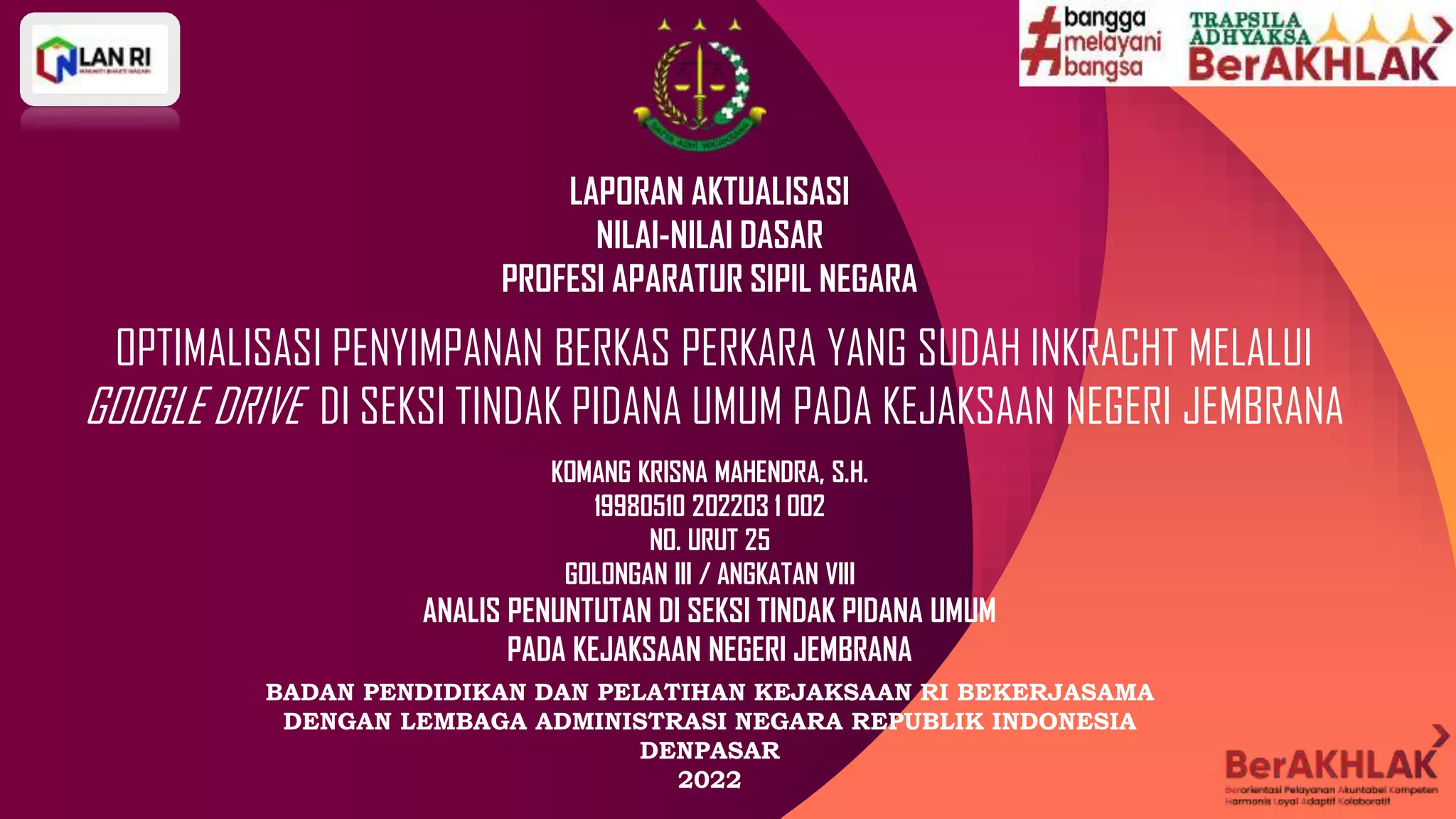 PPT LAPORAN AKTUALISASI.pptx