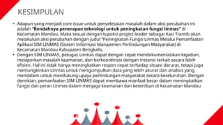 PPT PENINGKATAN FUNGSI LINMAS DALAM PEMANFAATAN APLIKASI SIM LINMAS | PPTX
