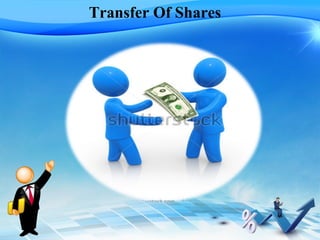 Transfer of share and debenture | PPT
