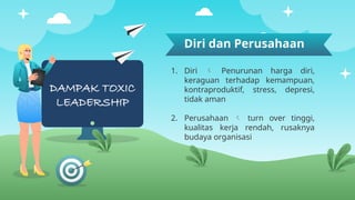 PPT Toxic Leadership di Tempat Kerja.pptx