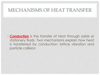 HEAT: THERMAL STRESS AND THERMAL EXPANSION: MECHANISMS OF HEAT TRANSFER ...