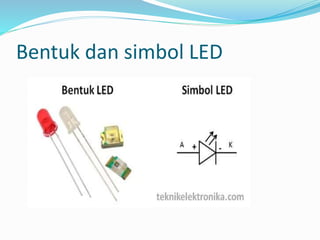 APLIKASI SEMIKONDUKTOR LED (Light Emitting Diode) | PPT