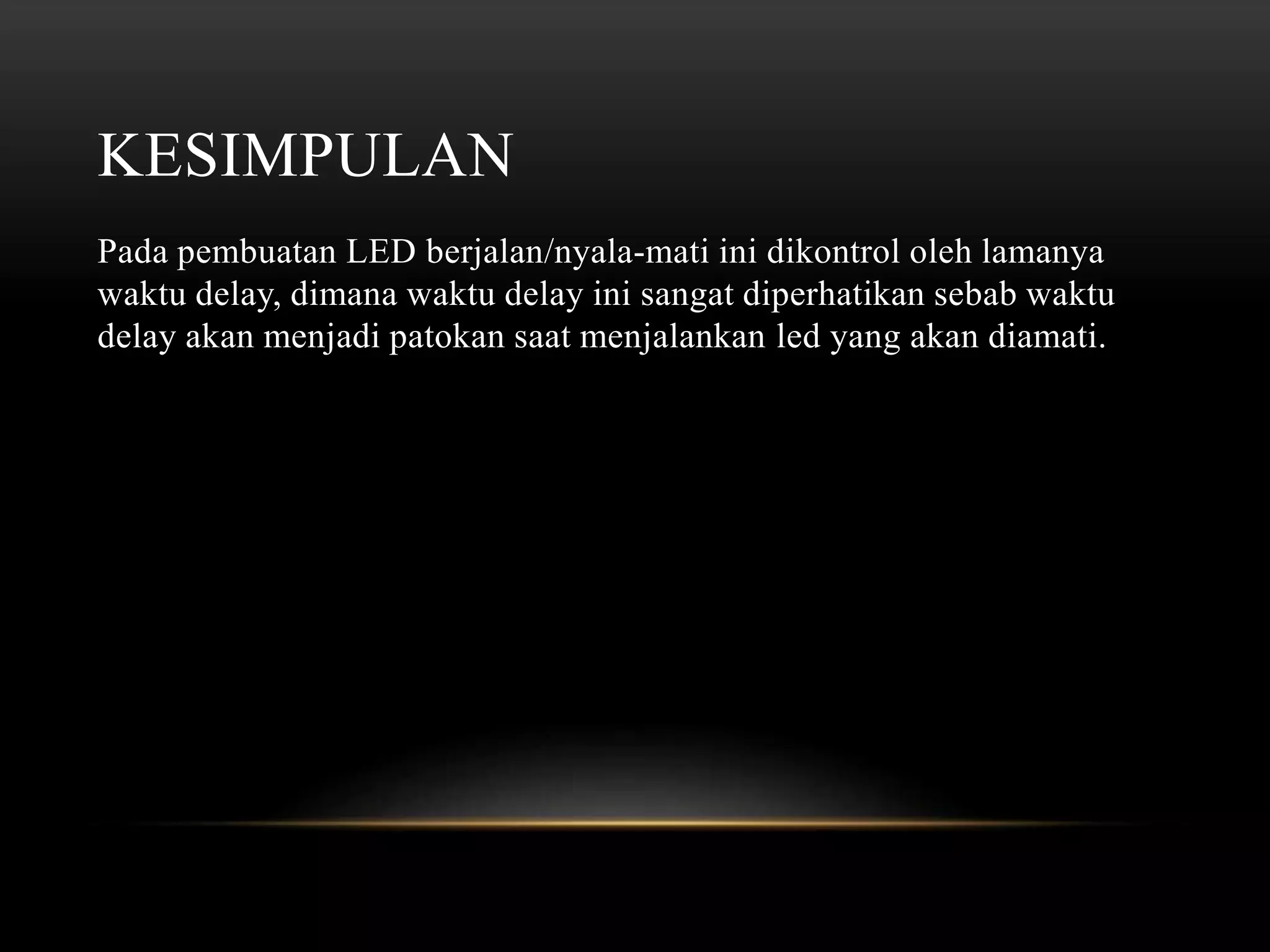 RANCANGAN LED BERJALAN | PPTX