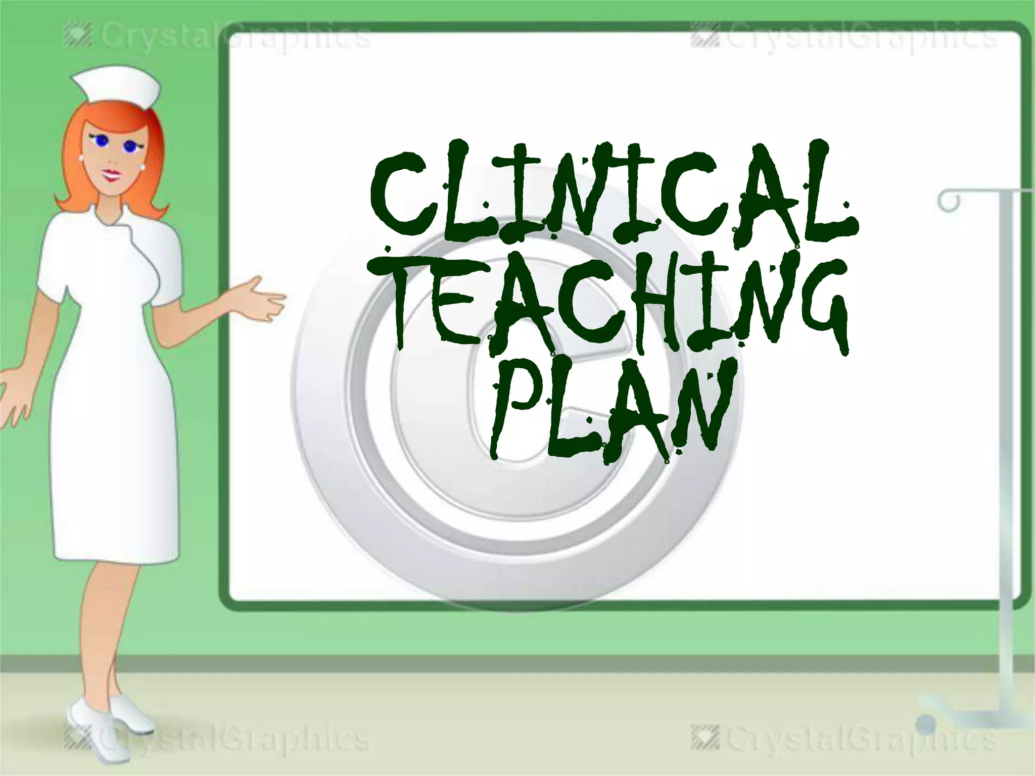 CLINICAL TECHING PLAN | PPTX