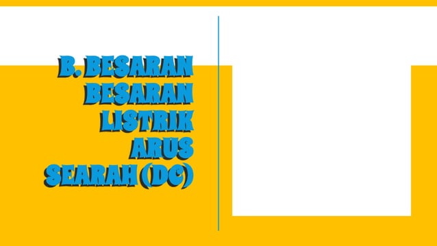 listrik aru searah fisika kelas XII.pptx