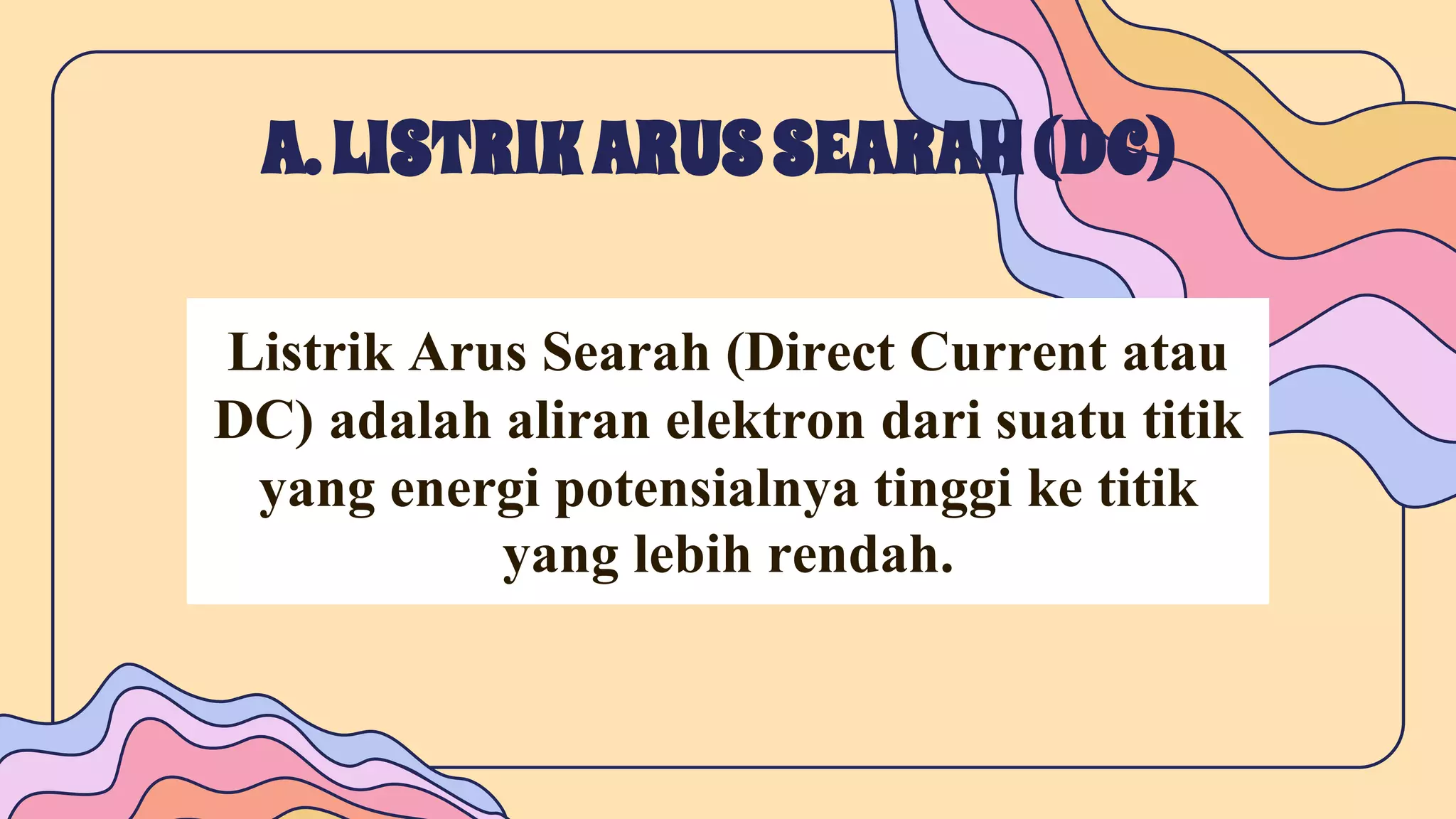 PPT LISTRIK ARUS SEARAH FIN.pptx