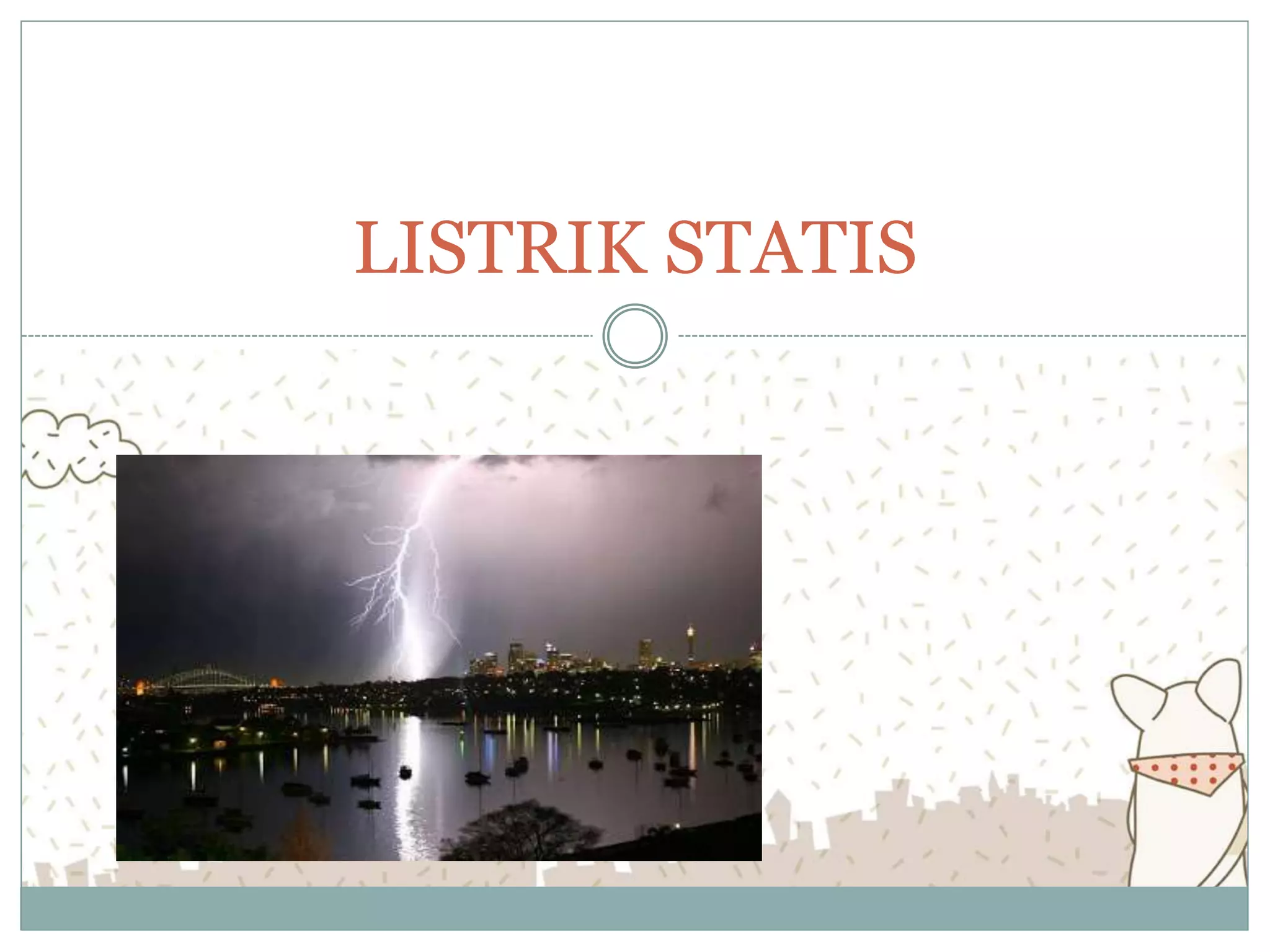 PPT_LISTRIK_STATIS.pptx