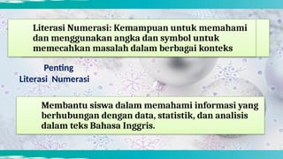 PPT LITERASI DAN NUMERASI DALAM BAHASA INGGRIS.pptx