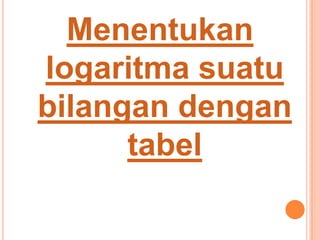 Logaritma | PPTX