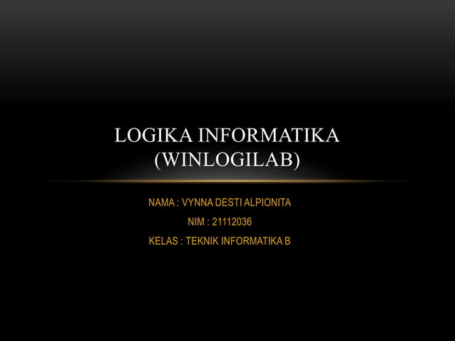 Ppt logika informatika winlogilab | PPTX