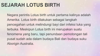 power point text tentang lotus birth.pptx
