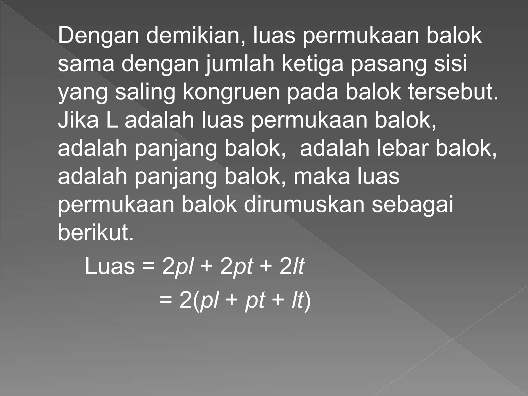 Ppt luas dan volume balok 2 | PPTX