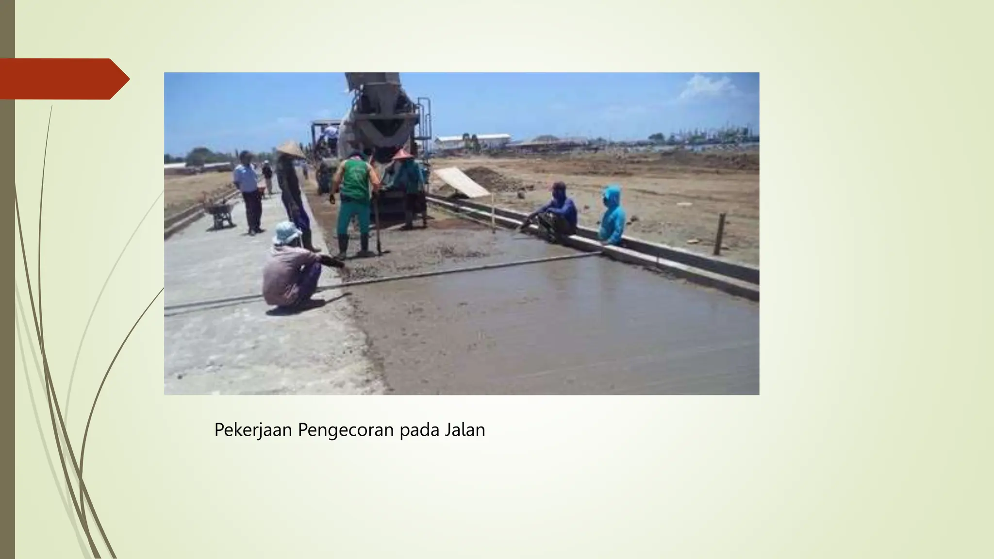 PPT LUKMAN PELAKSANA LAPANGAN JALAN 5.pptx