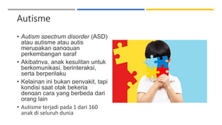 Materi Autisme dan ADHD Pada Anak & Remaja | PPTX