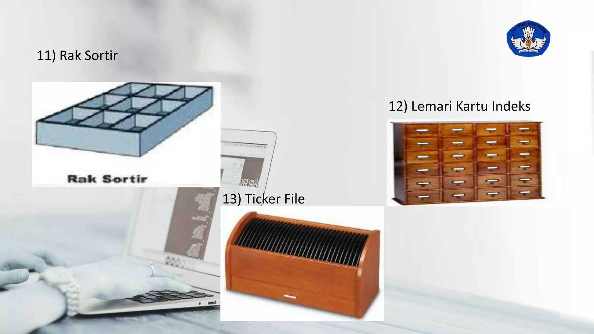 Ppt m2 kb 3_prosedur penggunaan peralatan kearsipan | PPTX