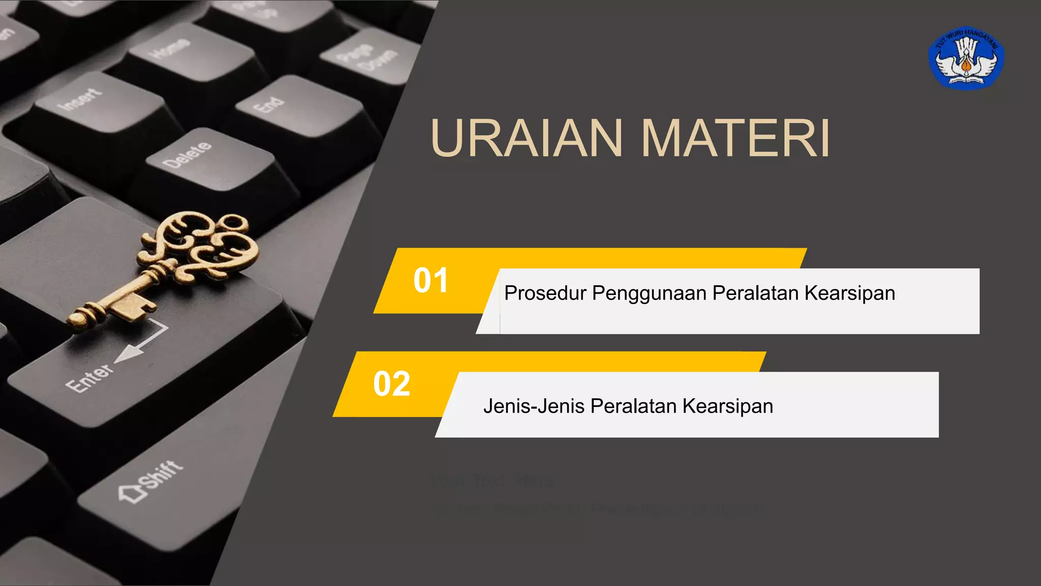 Ppt m2 kb 3_prosedur penggunaan peralatan kearsipan | PPTX