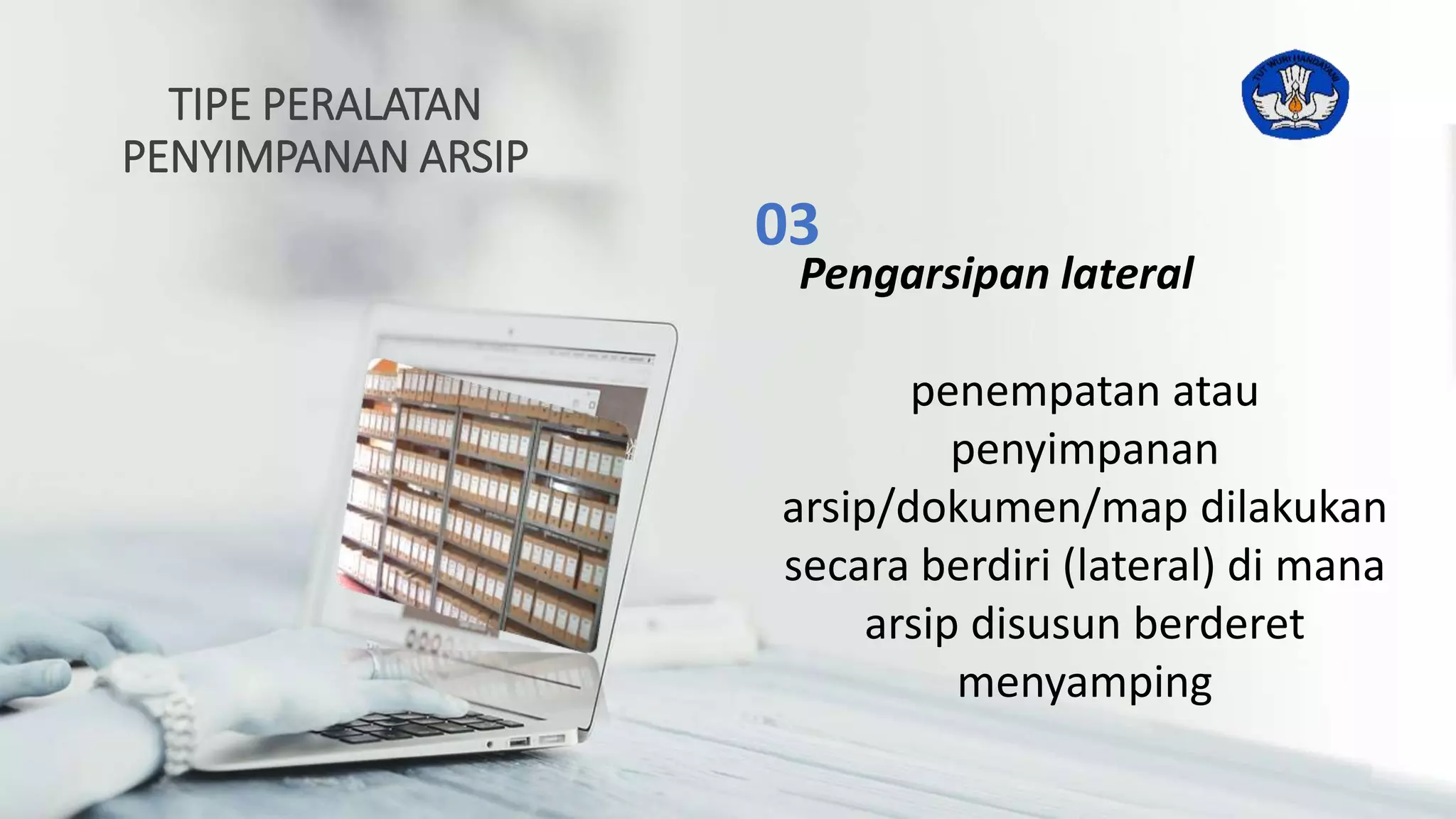 Ppt m2 kb 3_prosedur penggunaan peralatan kearsipan | PPTX