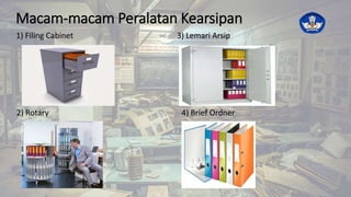 Ppt m2 kb 3_prosedur penggunaan peralatan kearsipan | PPTX