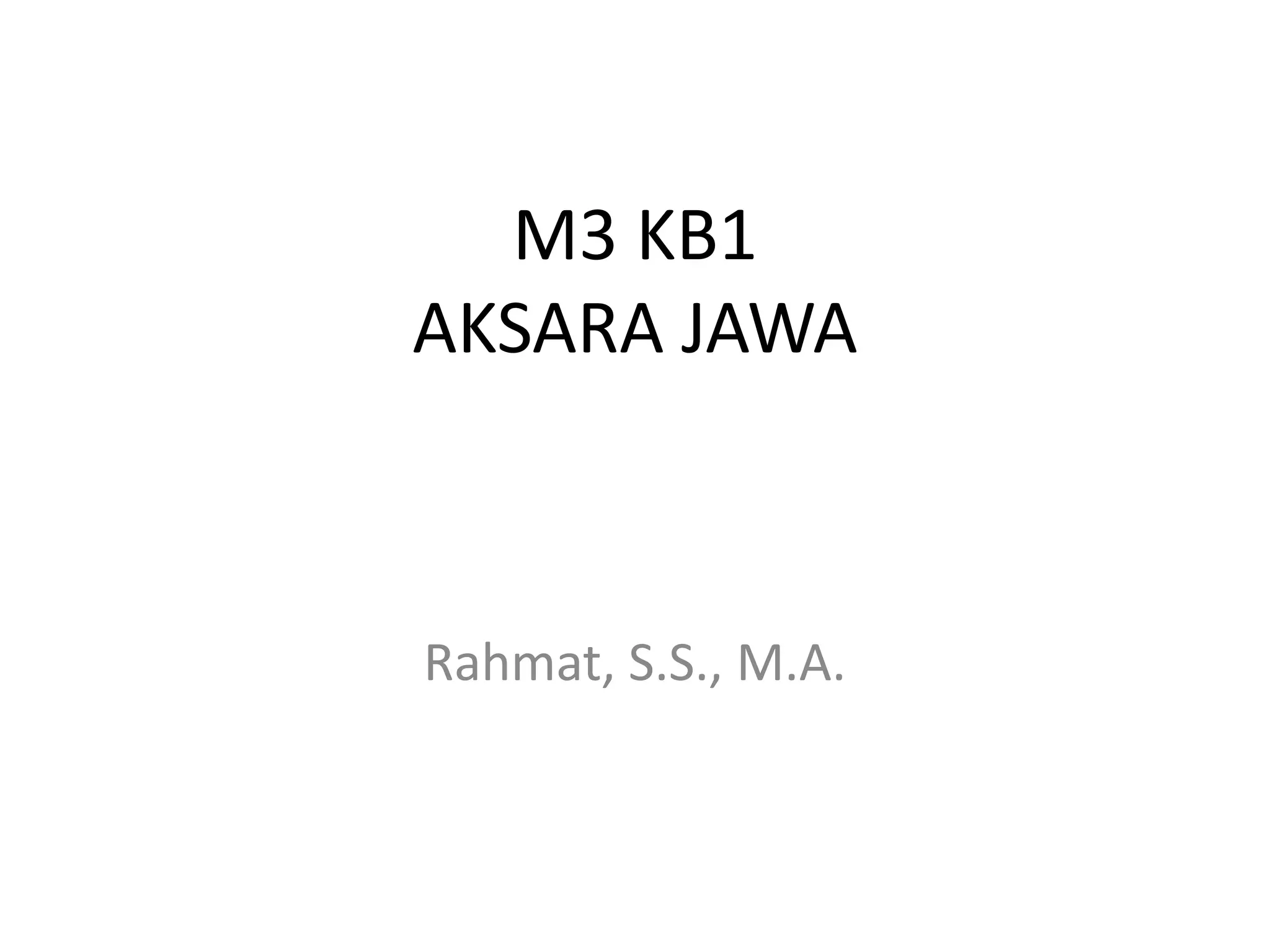 Ppt m3 kb1 AKSARA JAWA | PPTX