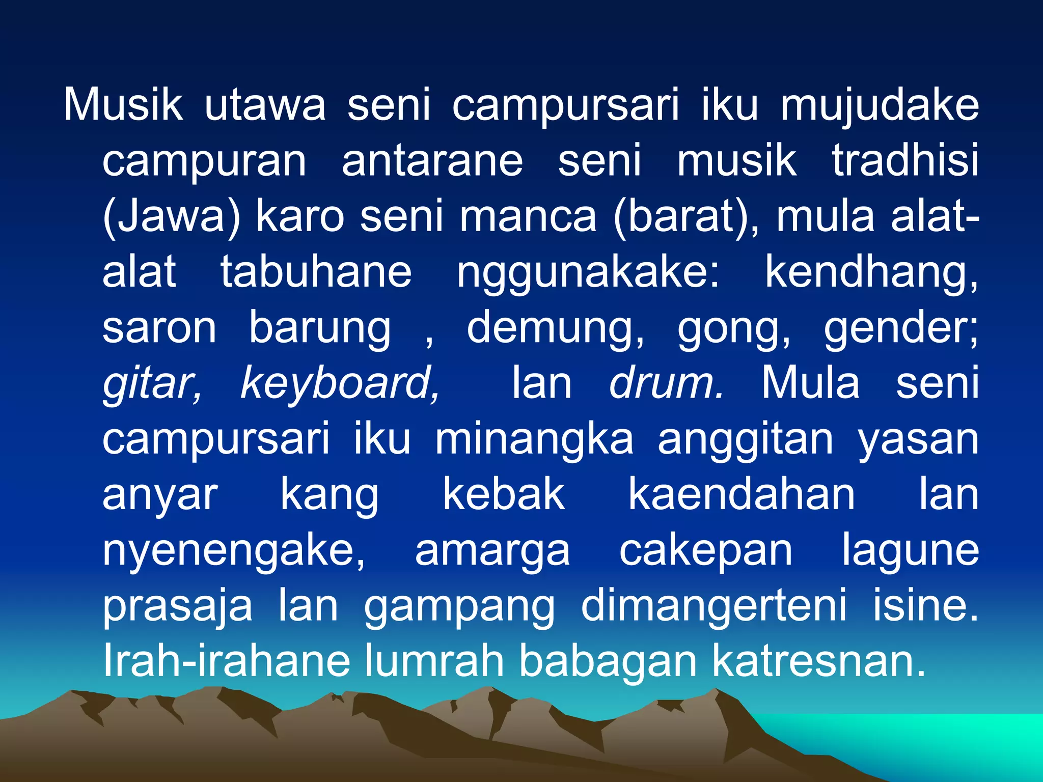 Ppt m5 kb4 GENDHING JAWA LAN CAMPURSARI | PPT