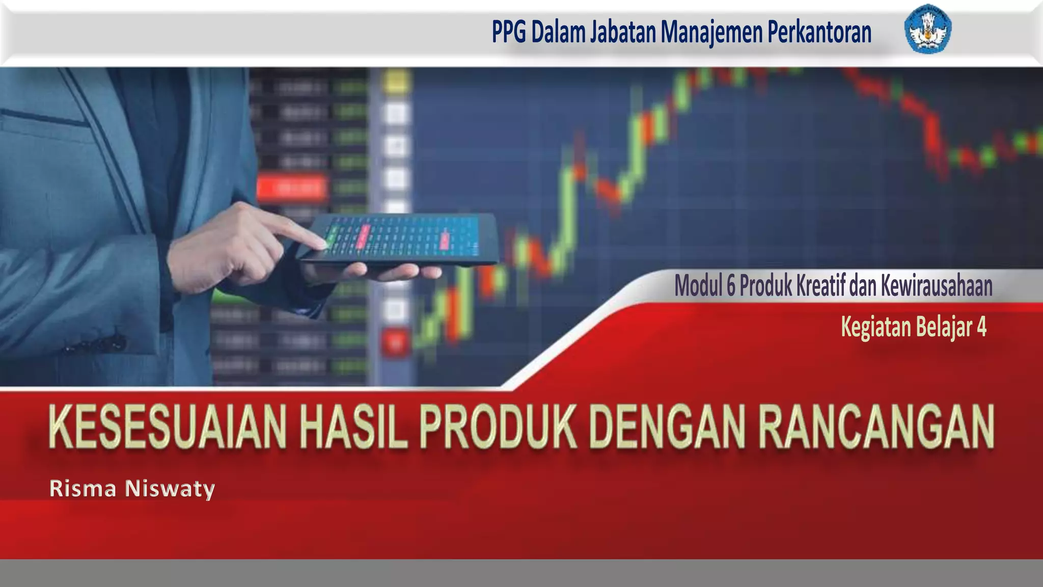 Ppt m6 kb4_kesesuaian hasil produk | PPT