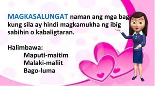 PPT_magkahulugan-magkasalungat.powerpoint presentation for filipino ...