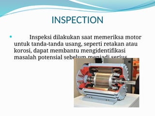 PPT PROSES MAINTENANCE MOTOR LISTRIK.pptx