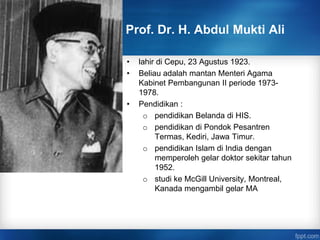 POTRET PEMIKIRAN A. MUKTI ALI PADA STUDI ISLAM; PENDEKATAN SAINTIFIC CUM DOCTRINAIRE | PDF