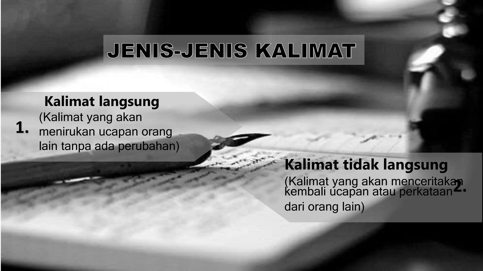 PENGERTIAN, UNSUR SERTA JENIS-JENIS KALIMAT | PPTX