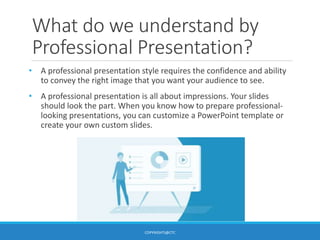 How to Make Professional Presentations Part 1 | PPT