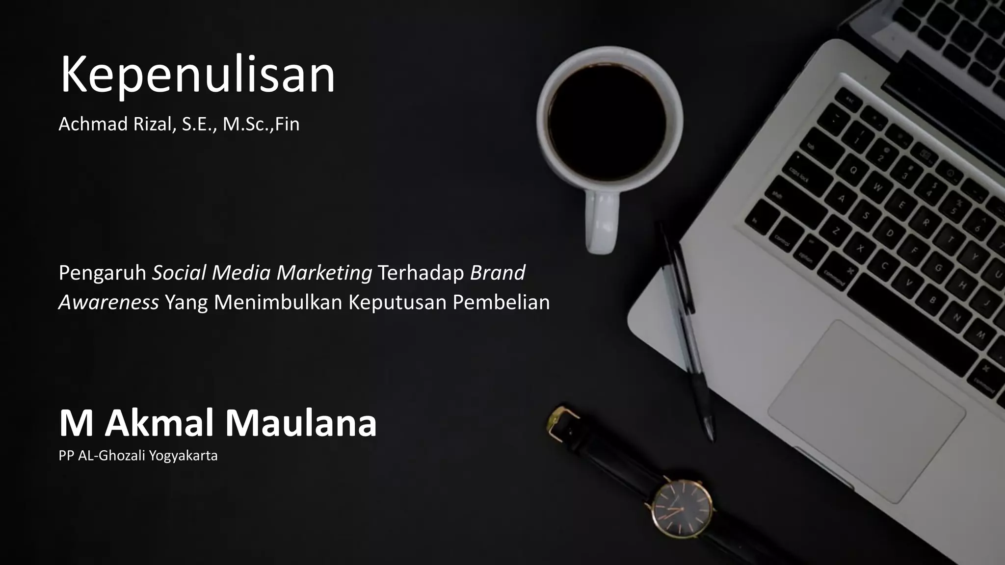 PPT_M Akmal Maulana_Kepenulisan.pdf