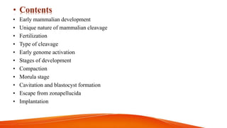 EARLY MAMMALIAN DEVELOPMENT | PPTX