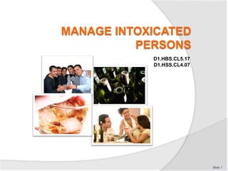 PPT_Manage_intoxicated_persons_300812 (2).pptx