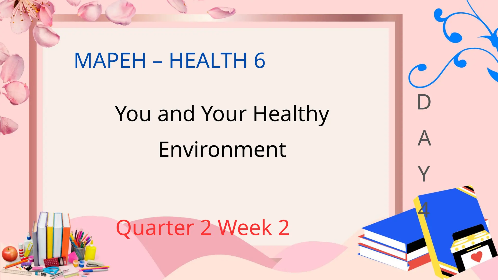 Grade 6 - PPT_MAPEH_Quarter 2_Week 2.pptx