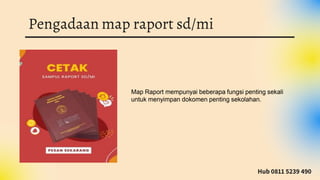 Pusat Cetak Map Raport SD/MI Di Buntok Hub 0811 5239 490 WA | PPT