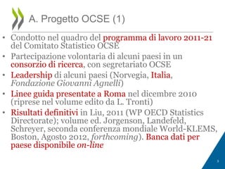 M. Mira d'Ercole - Progetto Ocse sulla misura monetaria del capitale ...