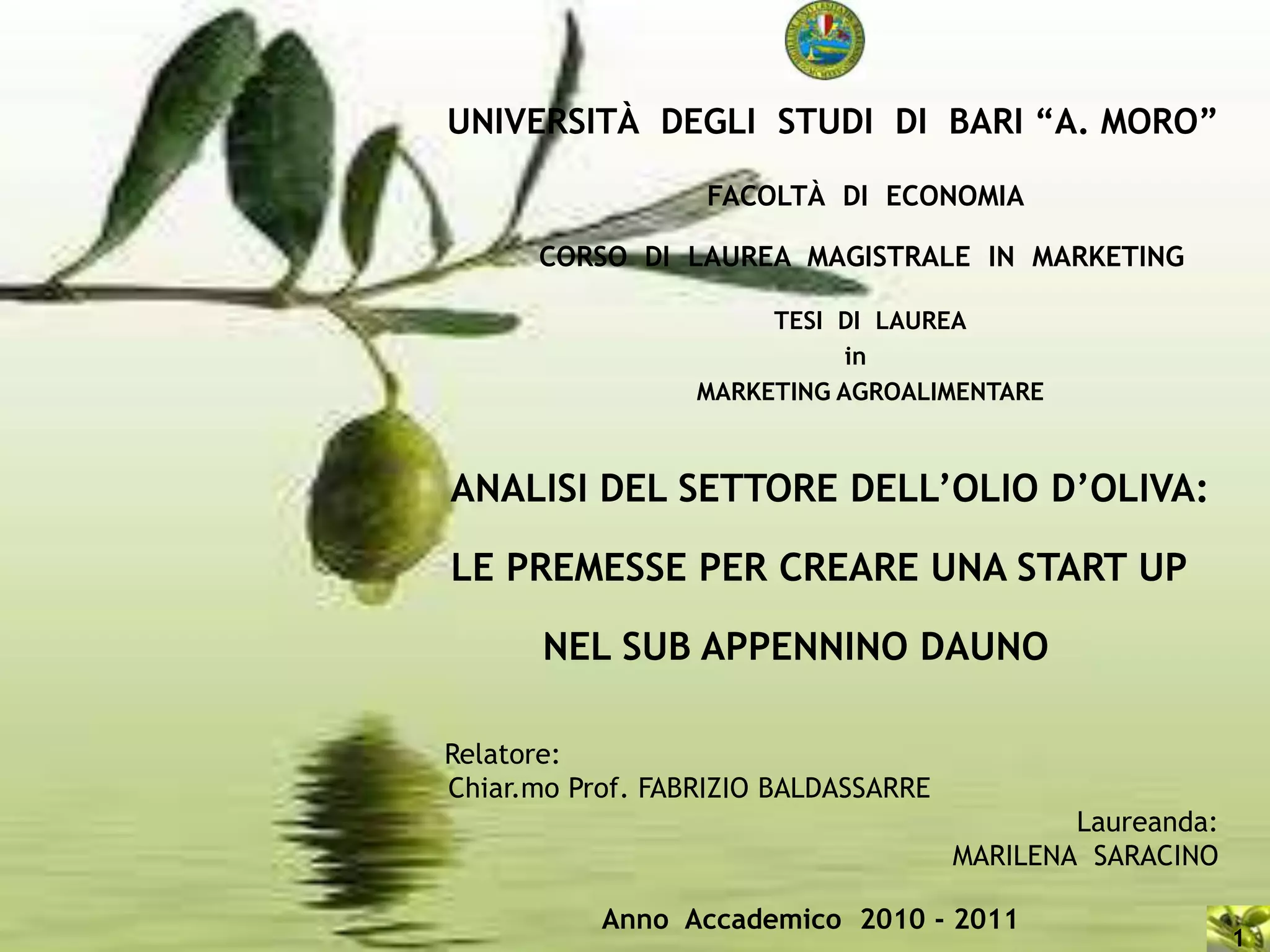 Analisi del settore dell'olio d'oliva: le premesse per creare una start ...