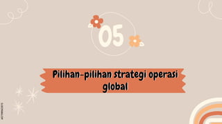 Strategi operasi dan lingkungan global | PPTX