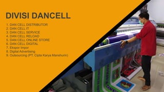 Company Profile Perusahaan Ritel HP DANCELL serta DAN HOMY | PPTX