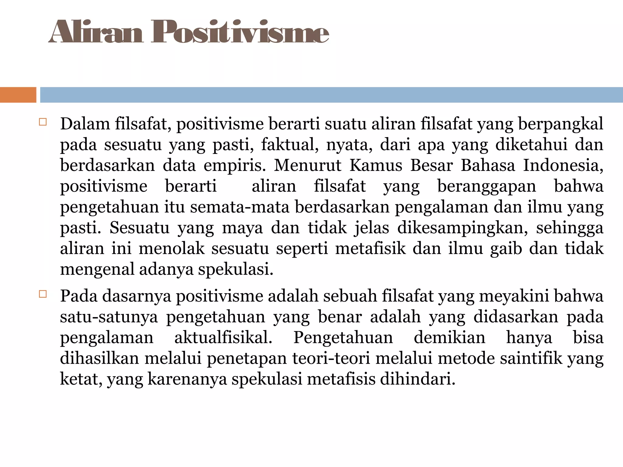 Positivisme dalam Pendidikan | PPT