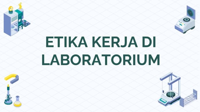 Etika Kerja serta Pengenalan Alat dan Bahan | PPT