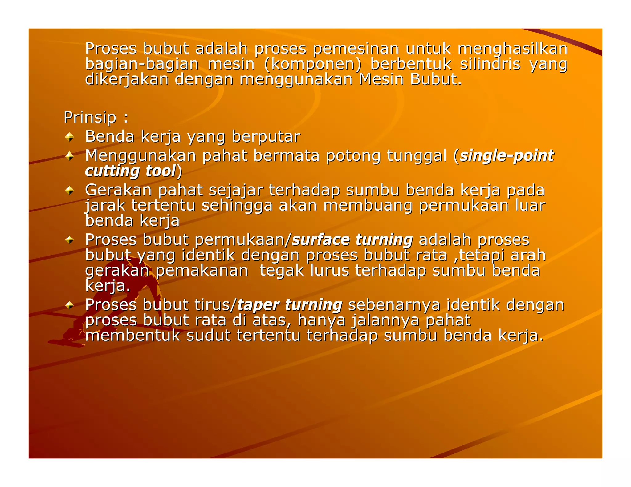 (P pt) materi 2. proses kerja bubut (turning) | PDF