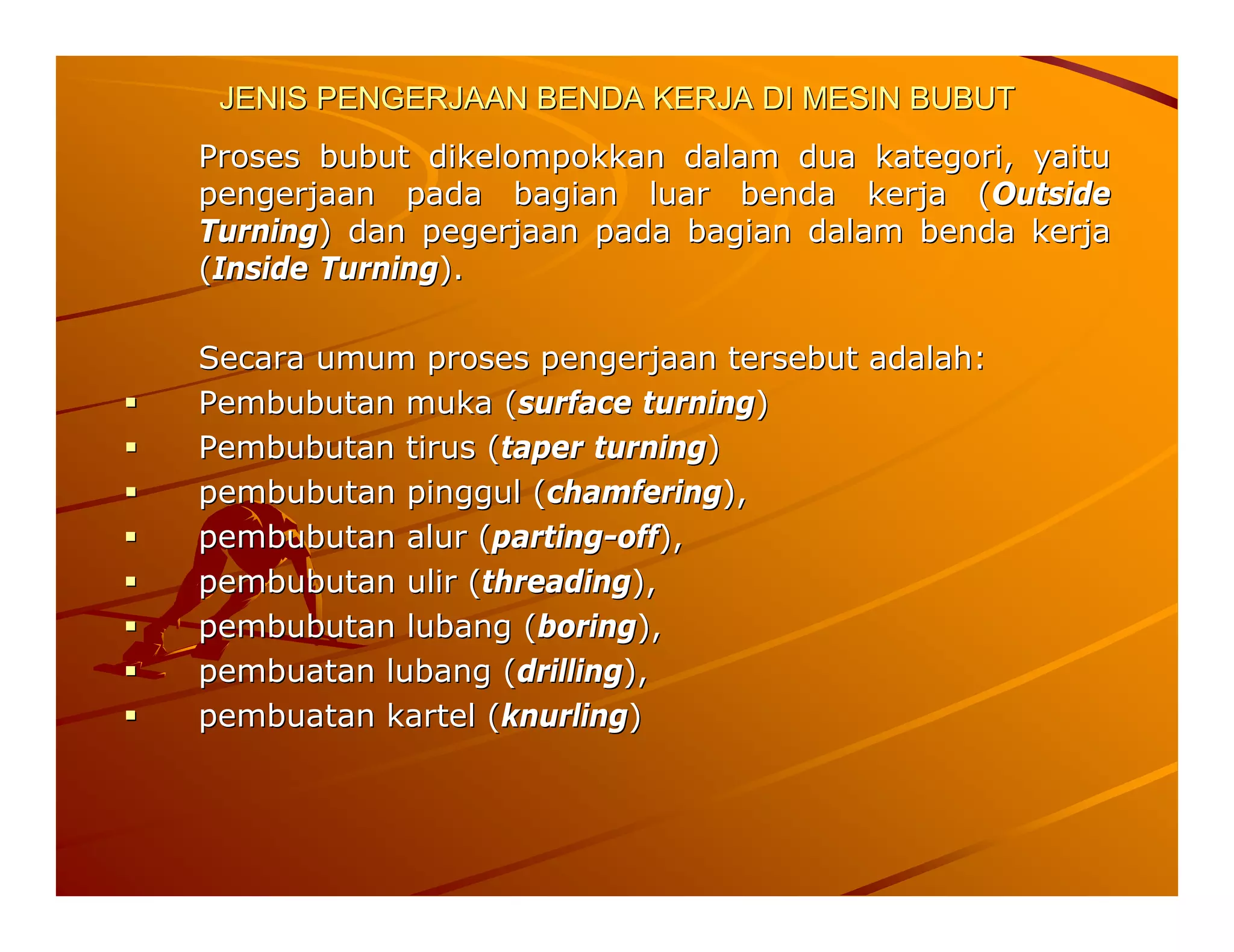 (P pt) materi 2. proses kerja bubut (turning) | PDF
