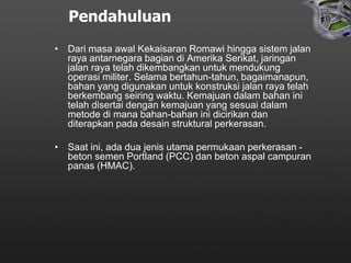 Ppt material perkerasan jalan pjr 1 | PPTX