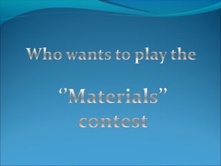 Ppt materials contest | PPT