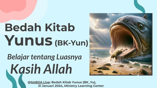 Materi Kelas Ministry Learning Center: Bedah Kitab Yunus | PPT