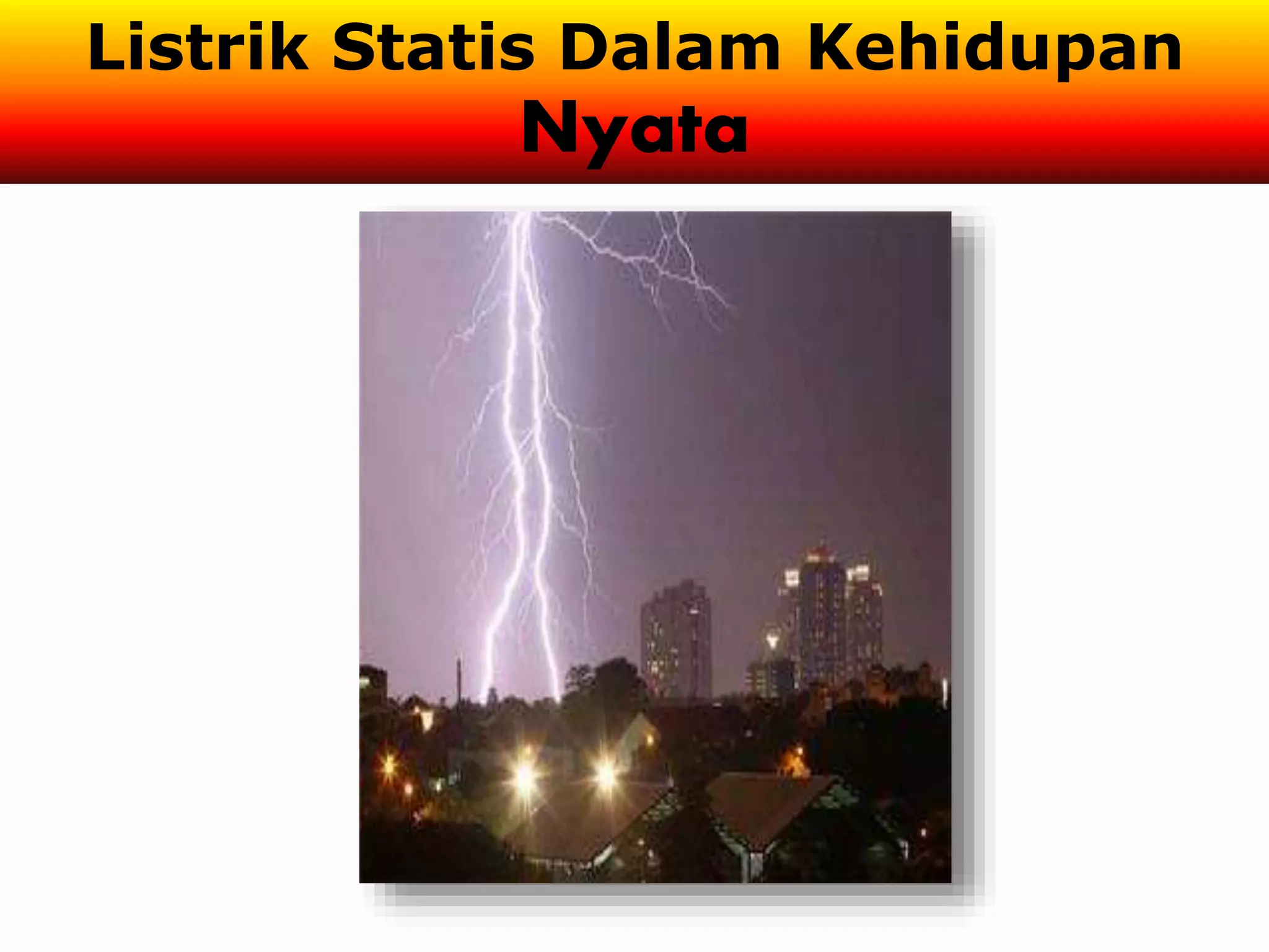 Ppt materi listrik statis | PPTX