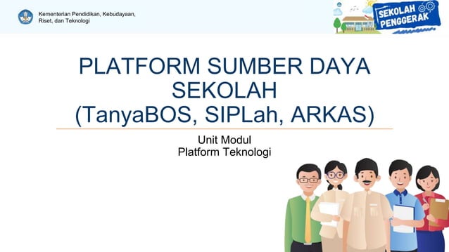 PPT Materi Platform Sumber Daya Sekolah (TanyaBOS, SIPLah, ARKAS) (1).pptx