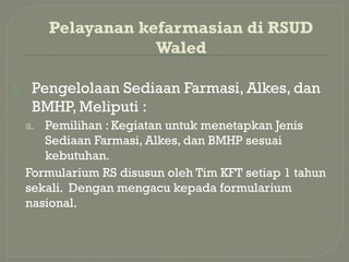 PPT MATERI INSTALASI FARMASI RSUD WALED SHOW.pptx