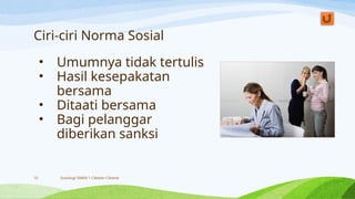 PPT Materi Sosiologi Kelas X. Bab 2. Nilai dan Norma Sosial (KTSP).pptx